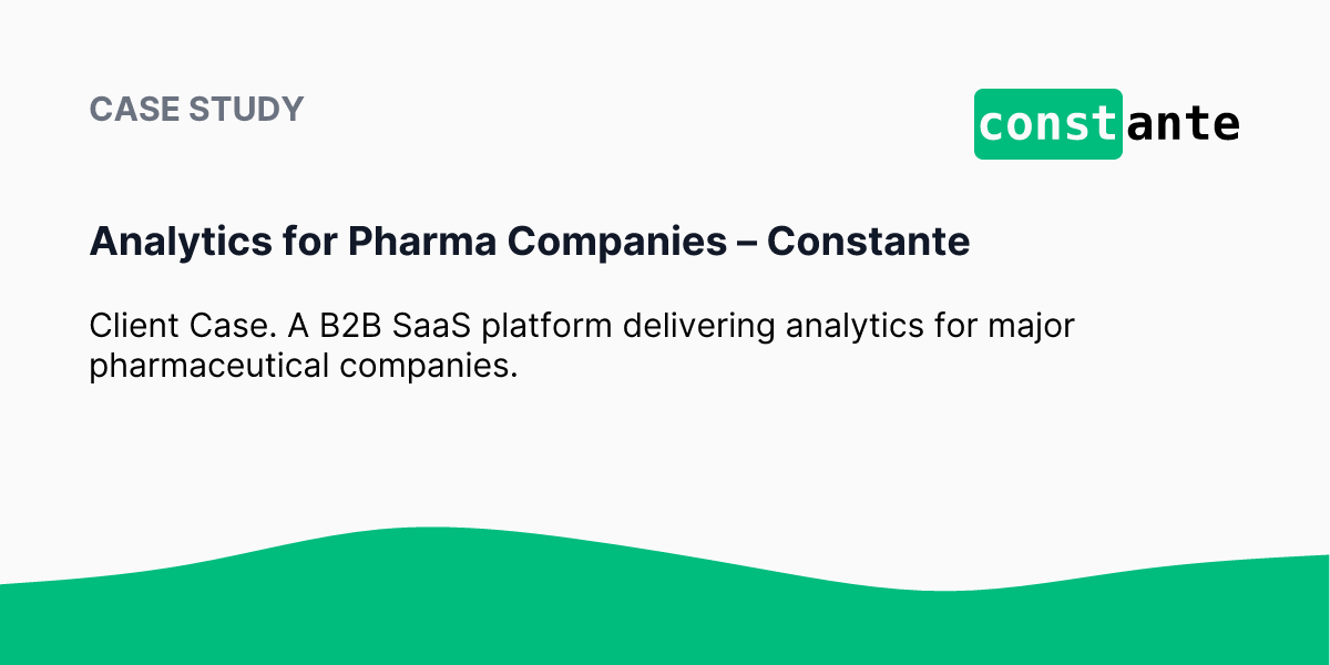 Analytics for Pharma Companies – Constante